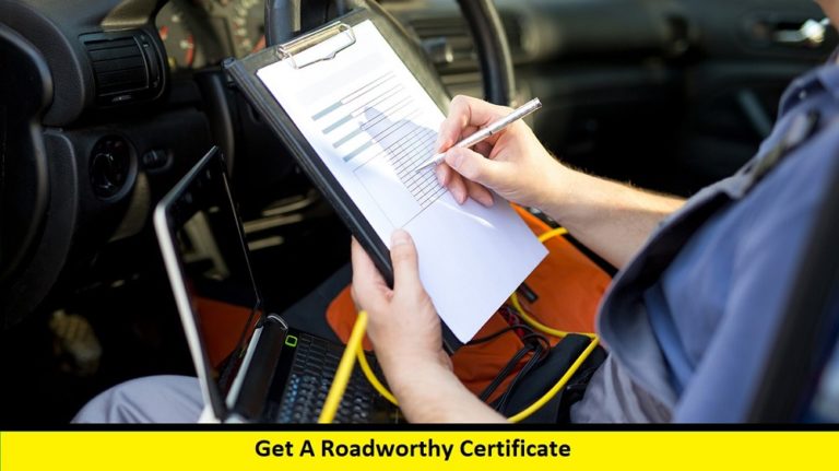 How to Get A Roadworthy Certificate for Drive a Car? - Adore Australia